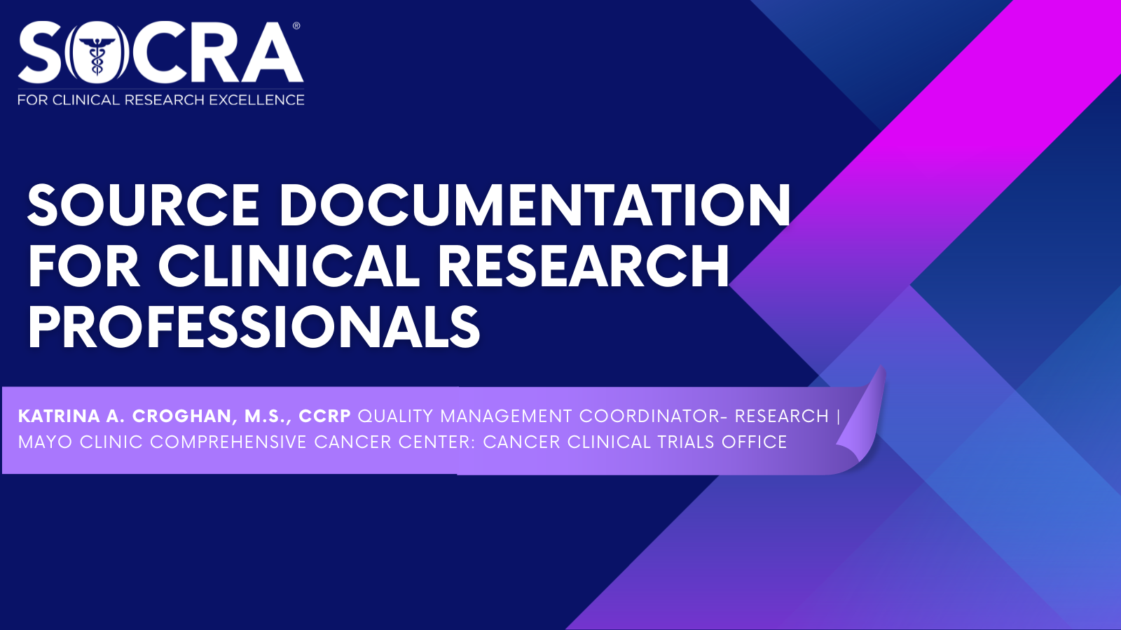 SOCRA Webinars: Product Catalog :: Society of Clinical Research Associates